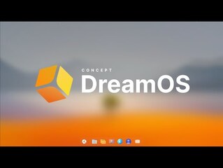 DreamOS - 2025 | New Operating system